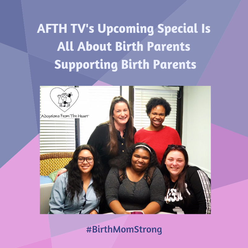 New AFTH TV Special Is All About Birth Parents Supporting Birth Parents